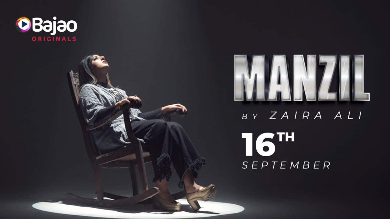 Manzil | Official Teaser | Zaira Ali ft @BajaoOfficial - YouTube