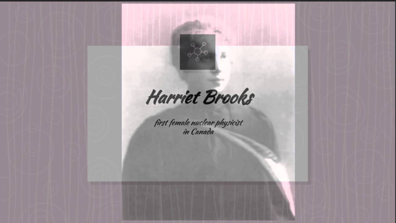 Harriet Brooks - History Project - YouTube