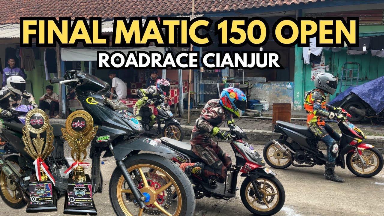 FINAL MATIC 150CC OPEN‼️ Roadrace Cianjur Pasir hayam 8 Desember 2024 ...