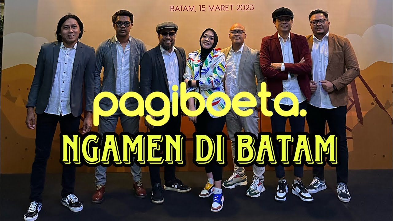 Pagiboeta ke Batam - YouTube