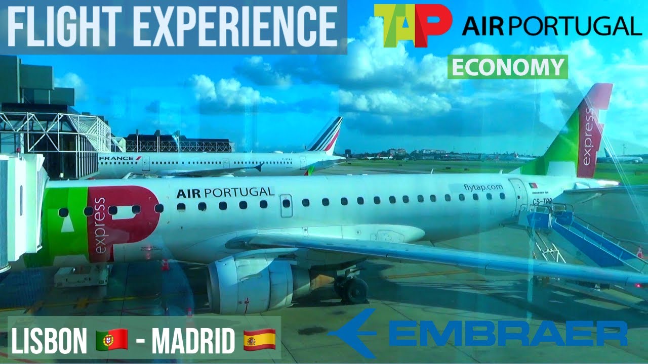FLIGHT EXPERIENCE TAP AIR PORTUGAL EXPRESS LISBON 🇵🇹 → MADRID 🇪🇸 ...