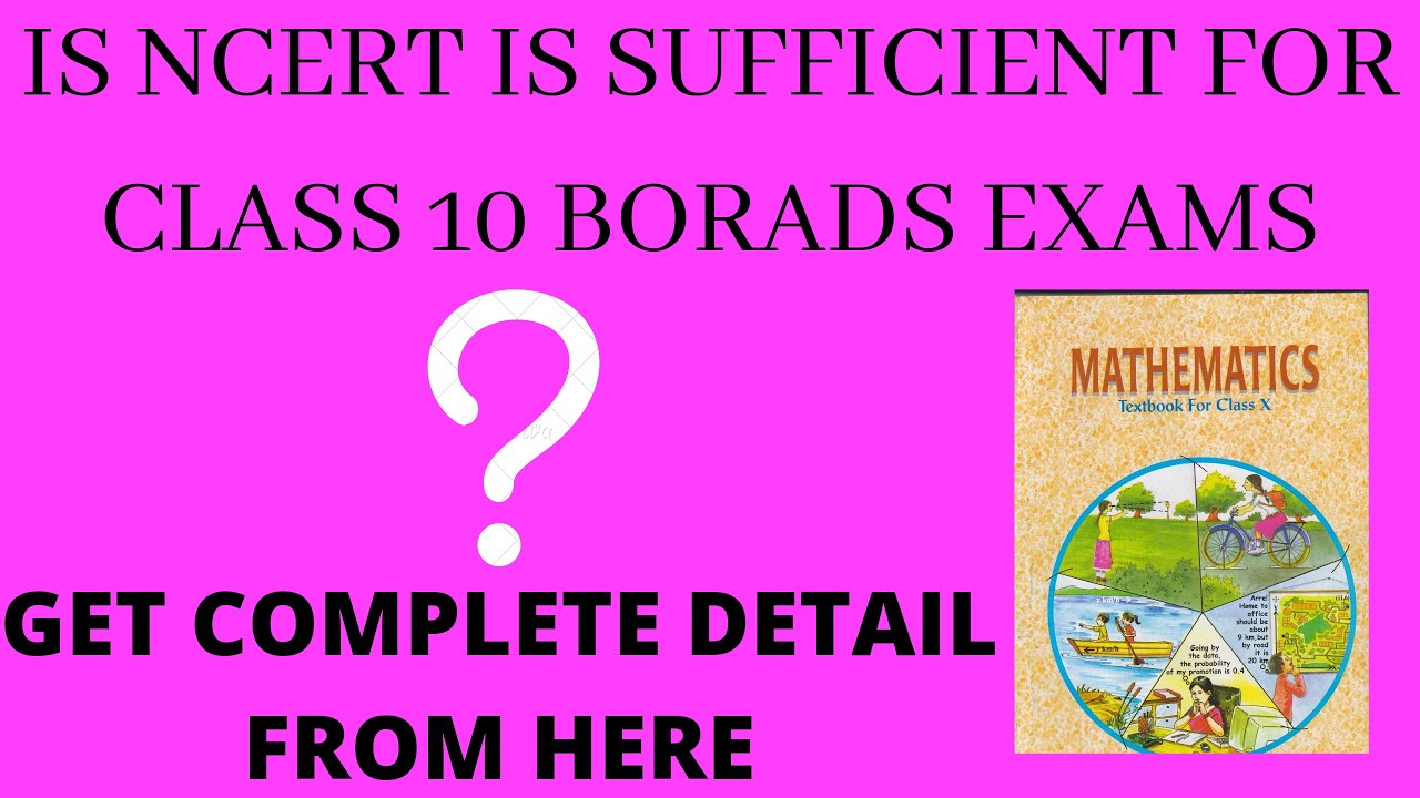 NCERT IS ENOUGH FOR CLASS 10 BOARDS YouTube ncert-is-enough-for-class-10-boards-youtube