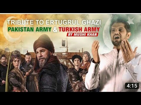 new Nagma Ertugrul ghazi Pakistan and Turkey Army friendship hi you Allah Haq Hu Allah