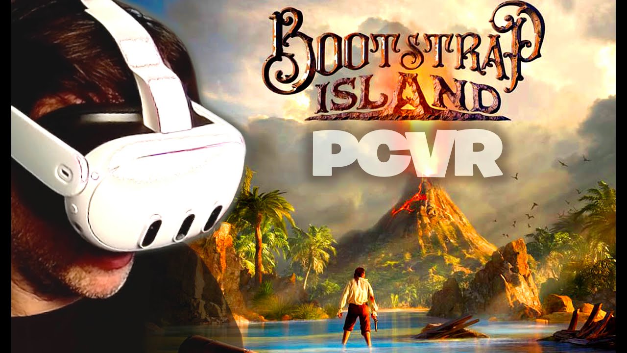 BOOTSTRAP ISLAND VR : Survie en mode Robinson Crusoé sur une île ...