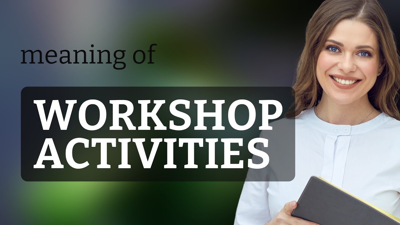 Unlocking the Fun in Learning: Workshop Activities Explained! - YouTube