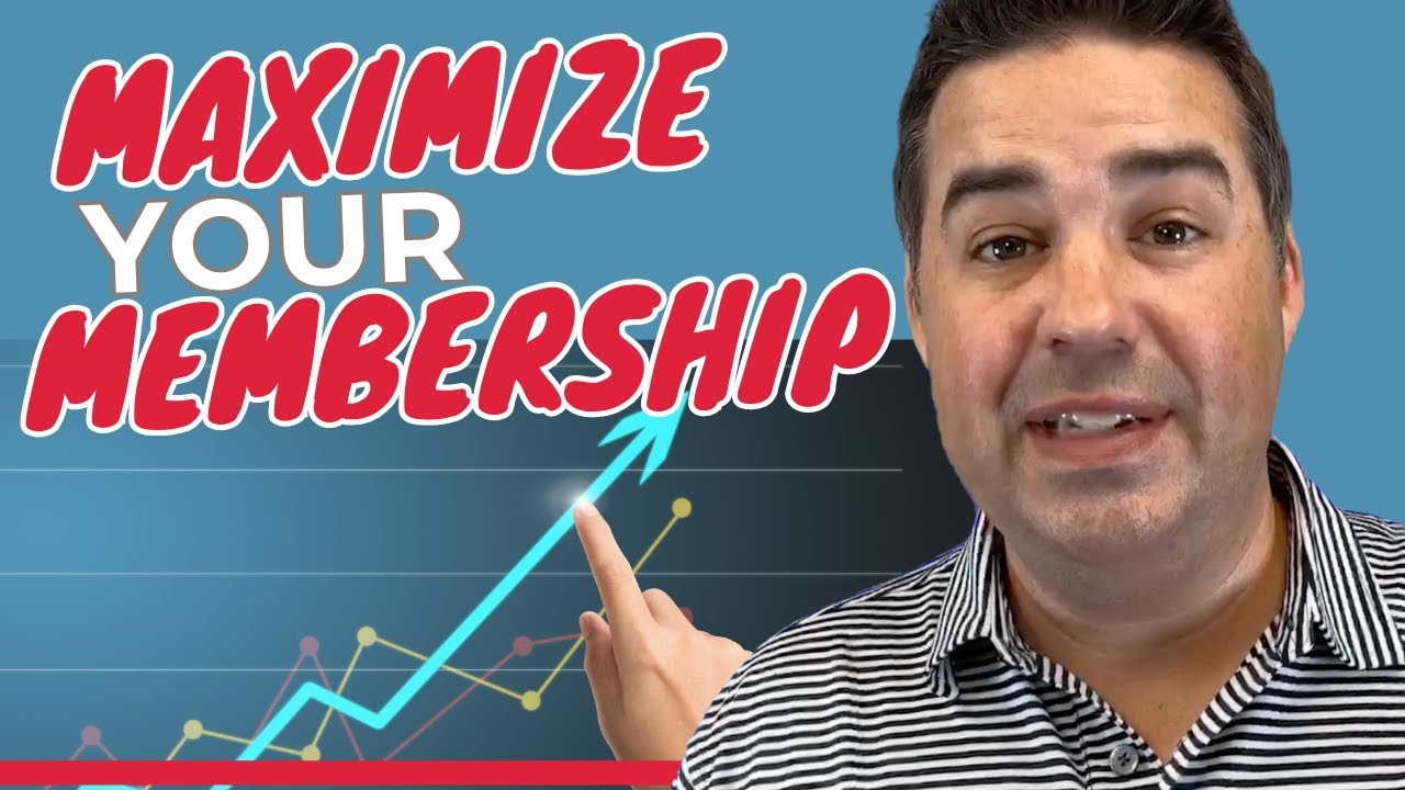 How to Maximize the Value of Your Home Membership - Choosing the Right ...