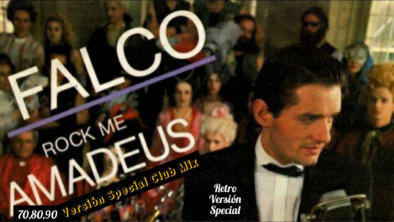 Rock Me Amadeus (Versión Special) Falco. - YouTube