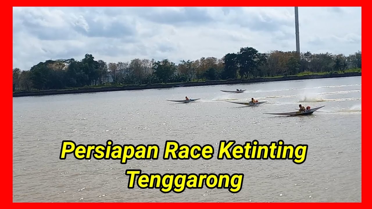 PERSIAPAN RACE KETINTING TENGGARONG KUKAR - YouTube