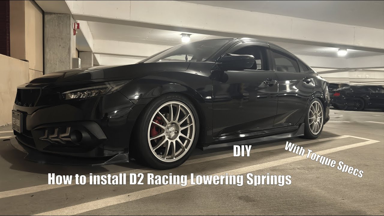 10th Gen Civic | D2 Lowering Springs | DIY | - YouTube