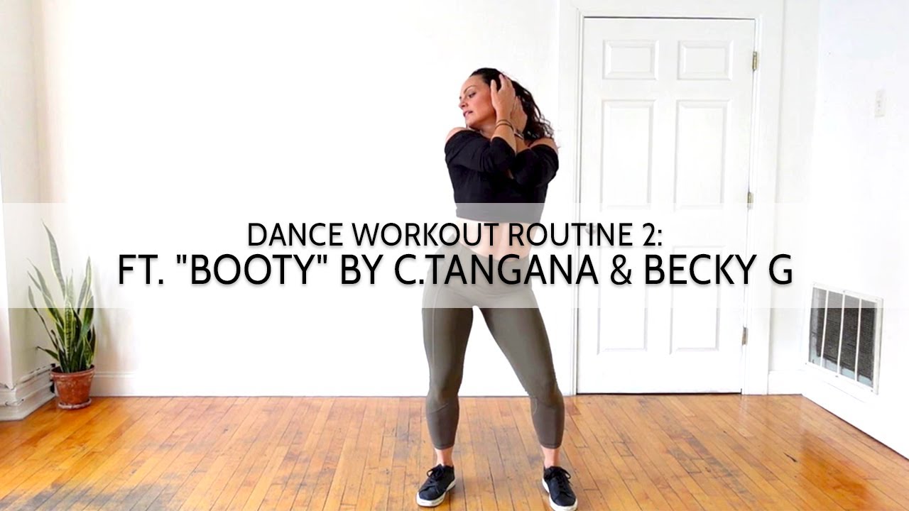 Reggaeton Dance Routine: A Dance Workout (Ft. "Booty" by C.Tangana ...