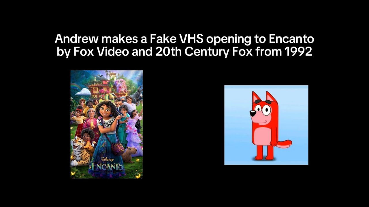 Andrew Makes a Fake VHS Opening to Encanto by Fox Video and 20th ...