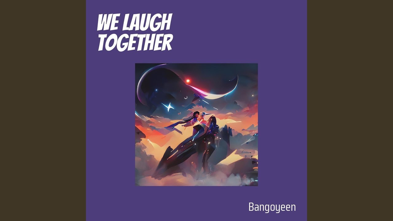 We Laugh Together - YouTube