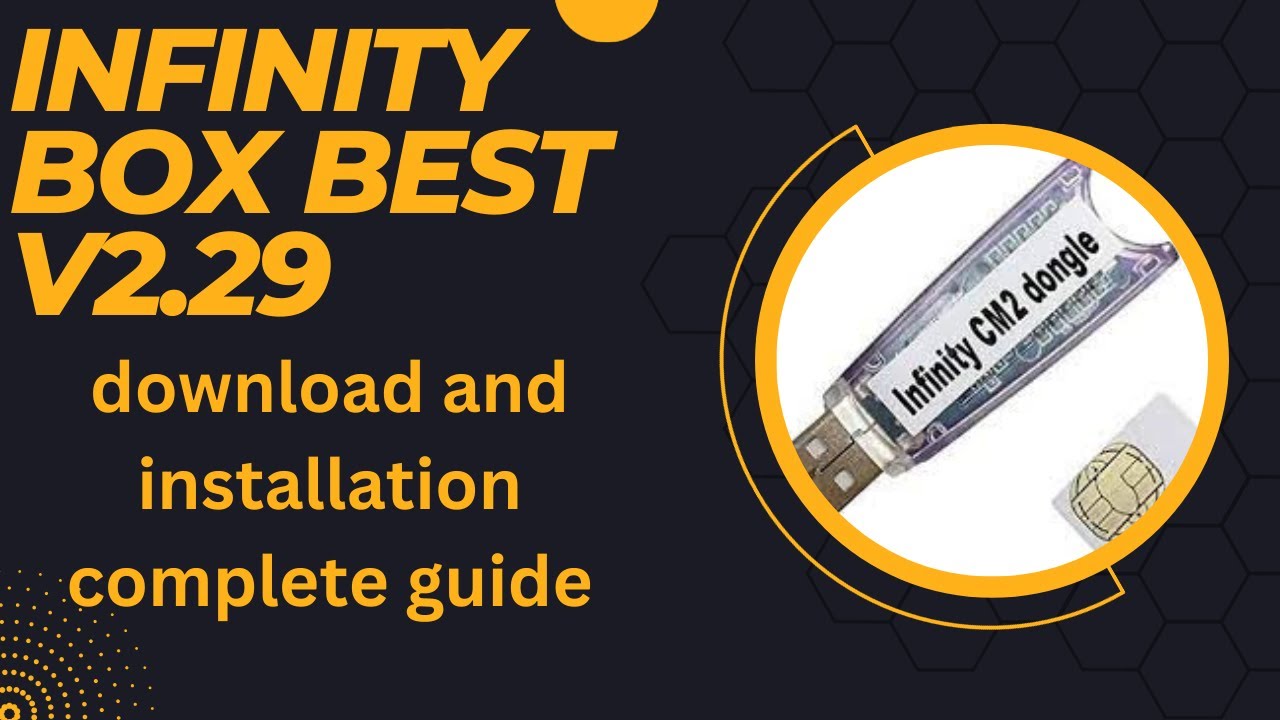 Infinity CM2 Dongle Full Training InfinityBox_BEST_v2.29 download and ...