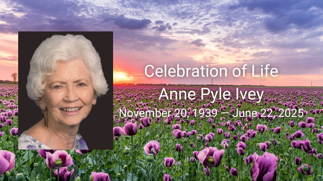Celebration of Life of Anne Pyle Ivey - YouTube