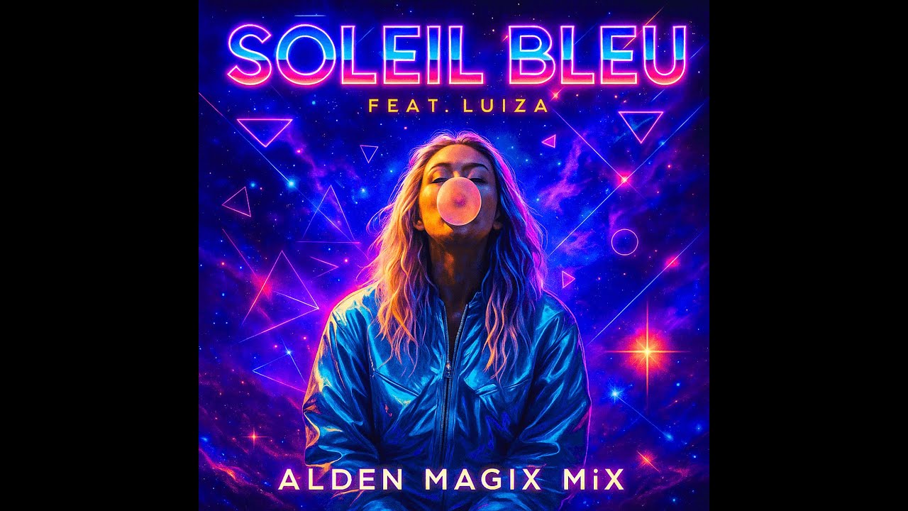 Soleil Bleu feat. LUIZA - Soleil Bleu (Alden MagiX MiX) - YouTube