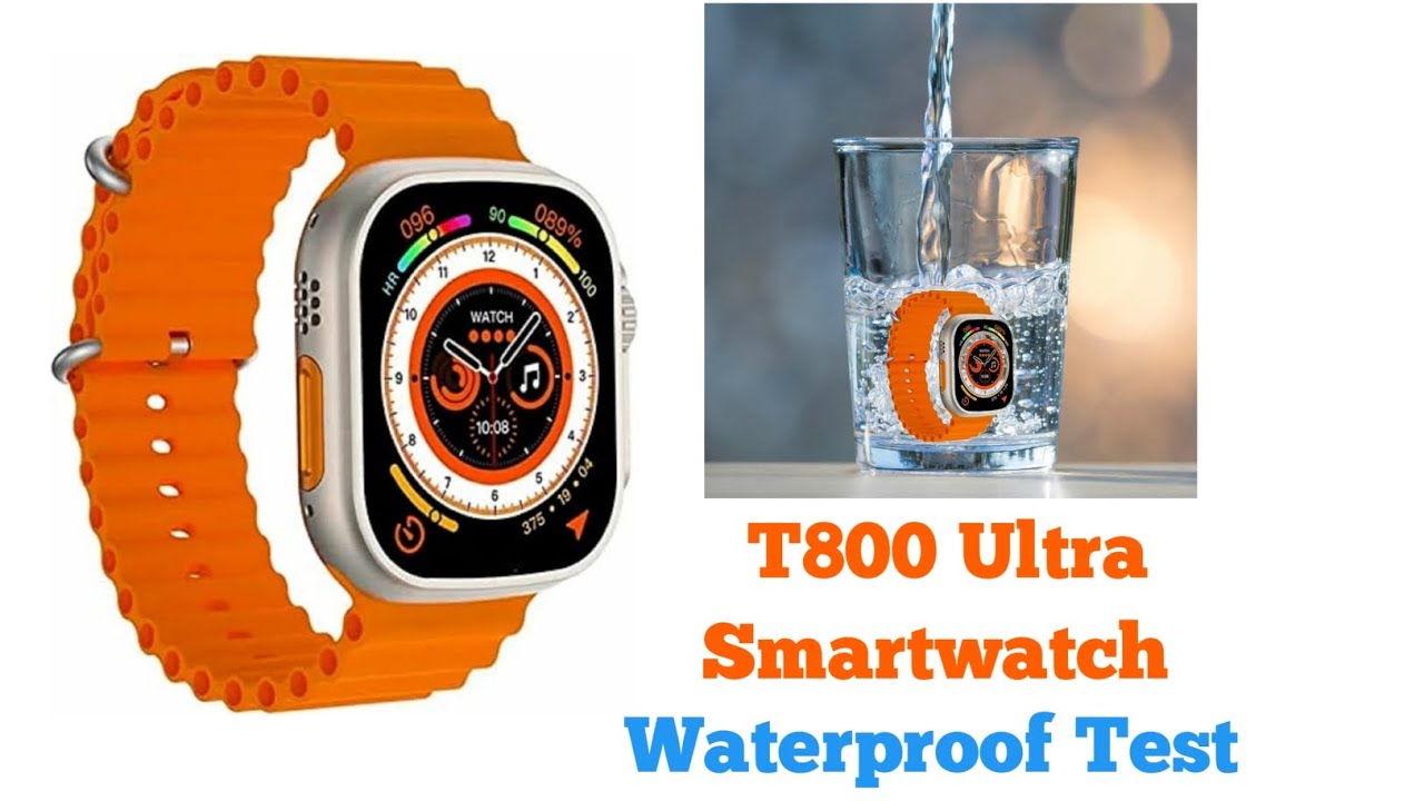 T800 Ultra Smartwatch Waterproof Test | Smartwatch Waterproof Test # ...