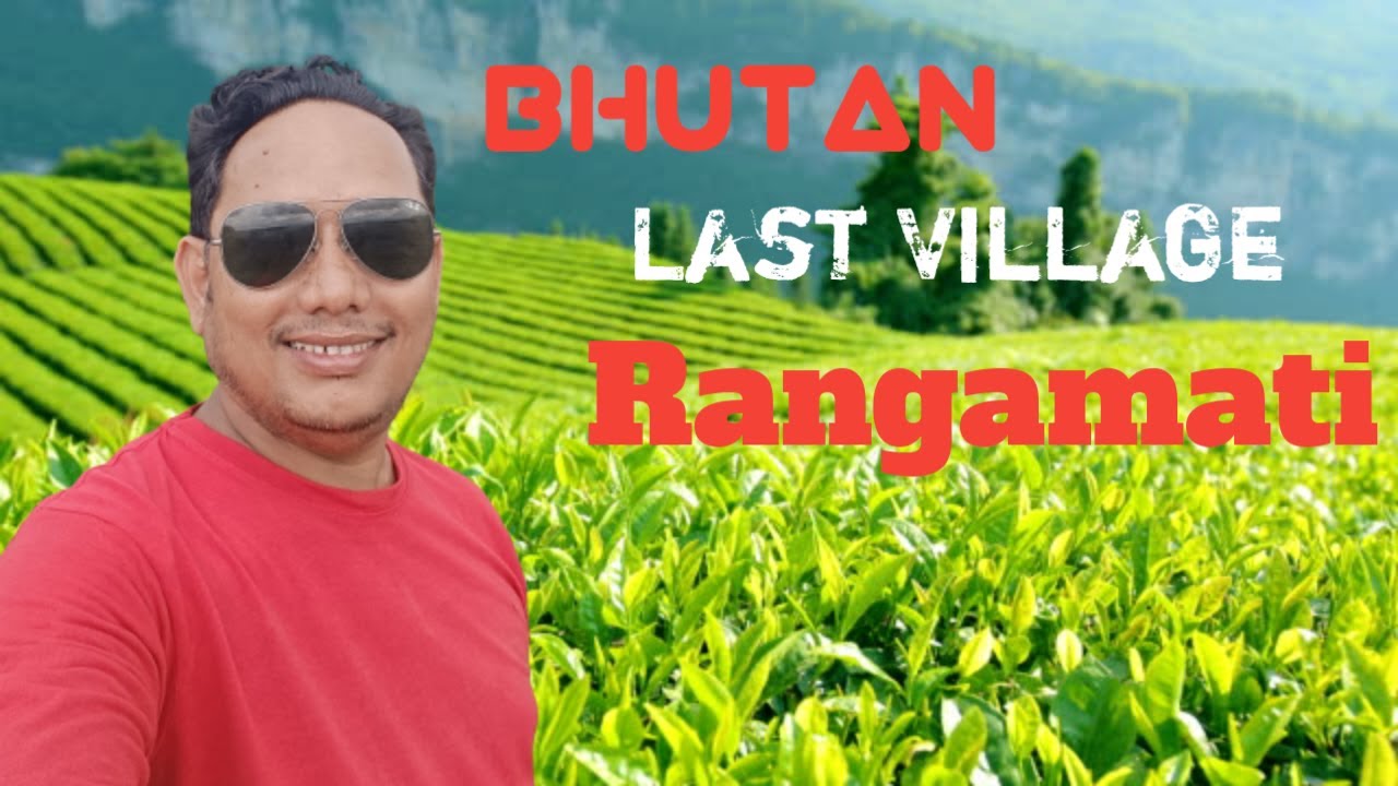 Bhutan Border Ka Aakhri Gaon Rangamati|| Jaigaon To Central Dooars ...
