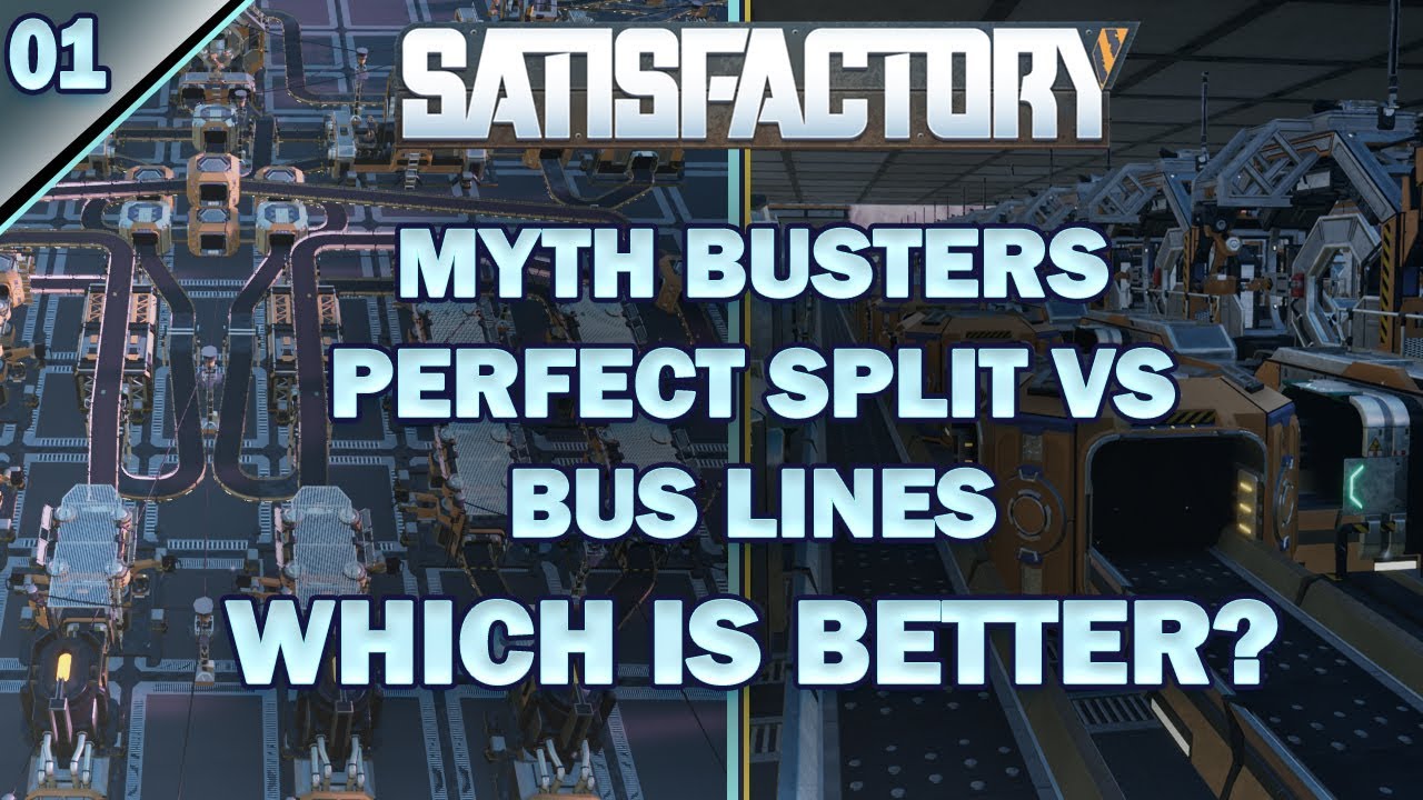 Satisfactory Myth Busters: What's More Efficient, Bus vs Perfect Split ...