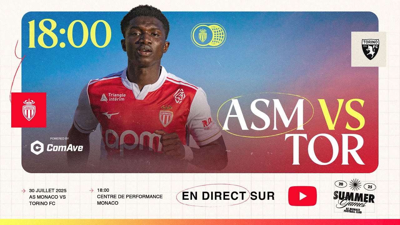 Match amical : AS Monaco vs Torino FC - 1ère opposition - 18h - YouTube