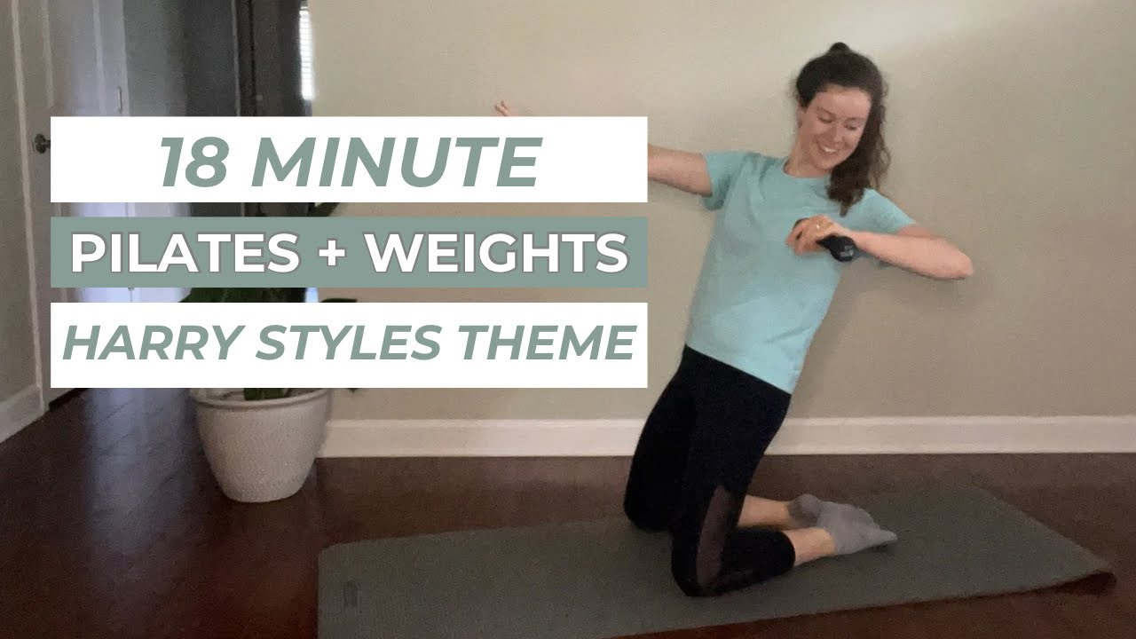 18 Minute Pilates with Weights: Harry Styles Theme - YouTube