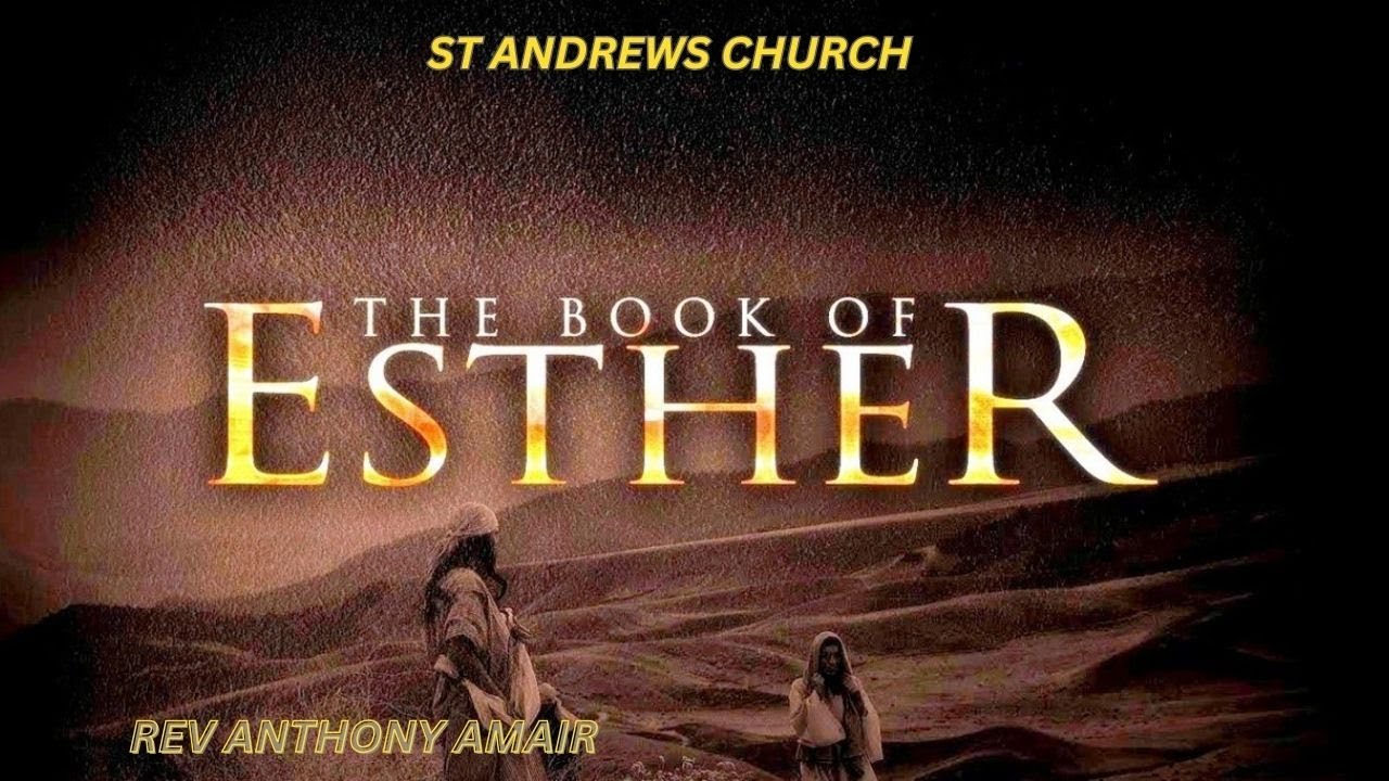 THE BOOK OF ESTHER BY REV ANTHONY AMAIR - YouTube