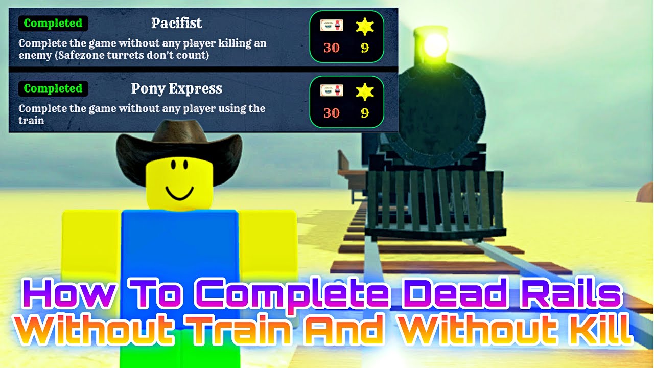 How To Complete Dead Rails Without Train and Without Kill - Roblox ...