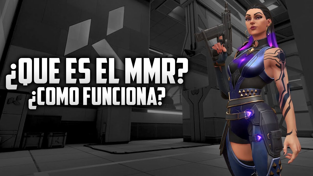 ¿QUE ES EL MMR? ¿COMO FUNCIONA? Y ¿POR QUE ESTA MAL? | VALORANT - YouTube