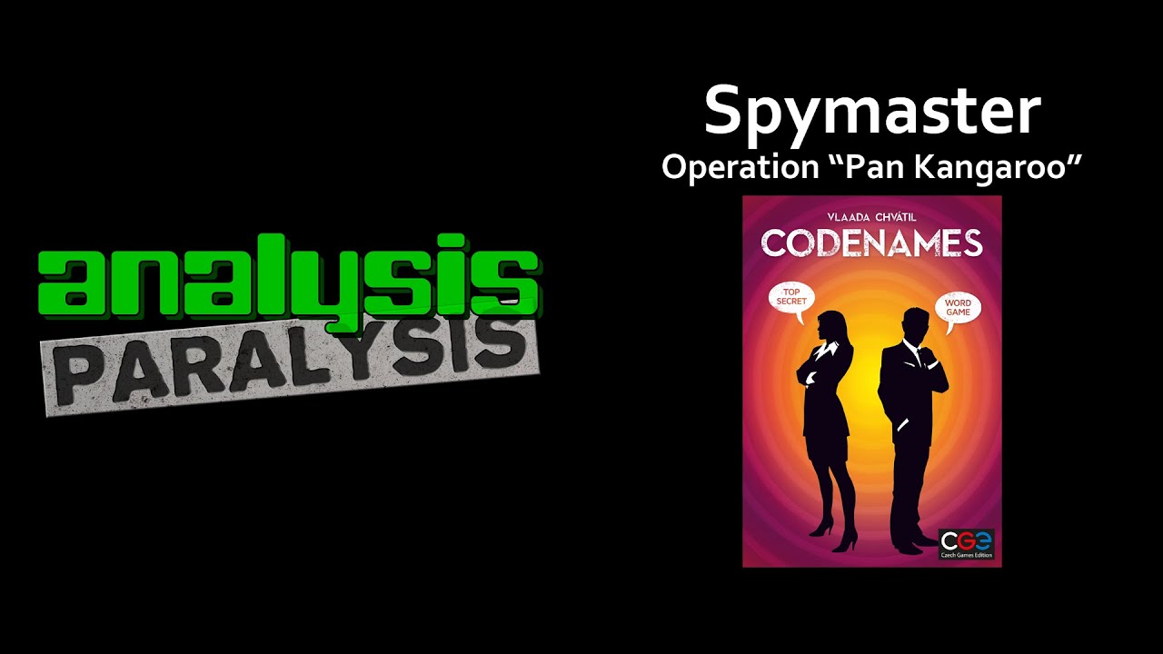 Analysis Paralysis Plays Codenames Spymaster Operation Pan analysis-paralysis-plays-codenames-spymaster-operation-pan