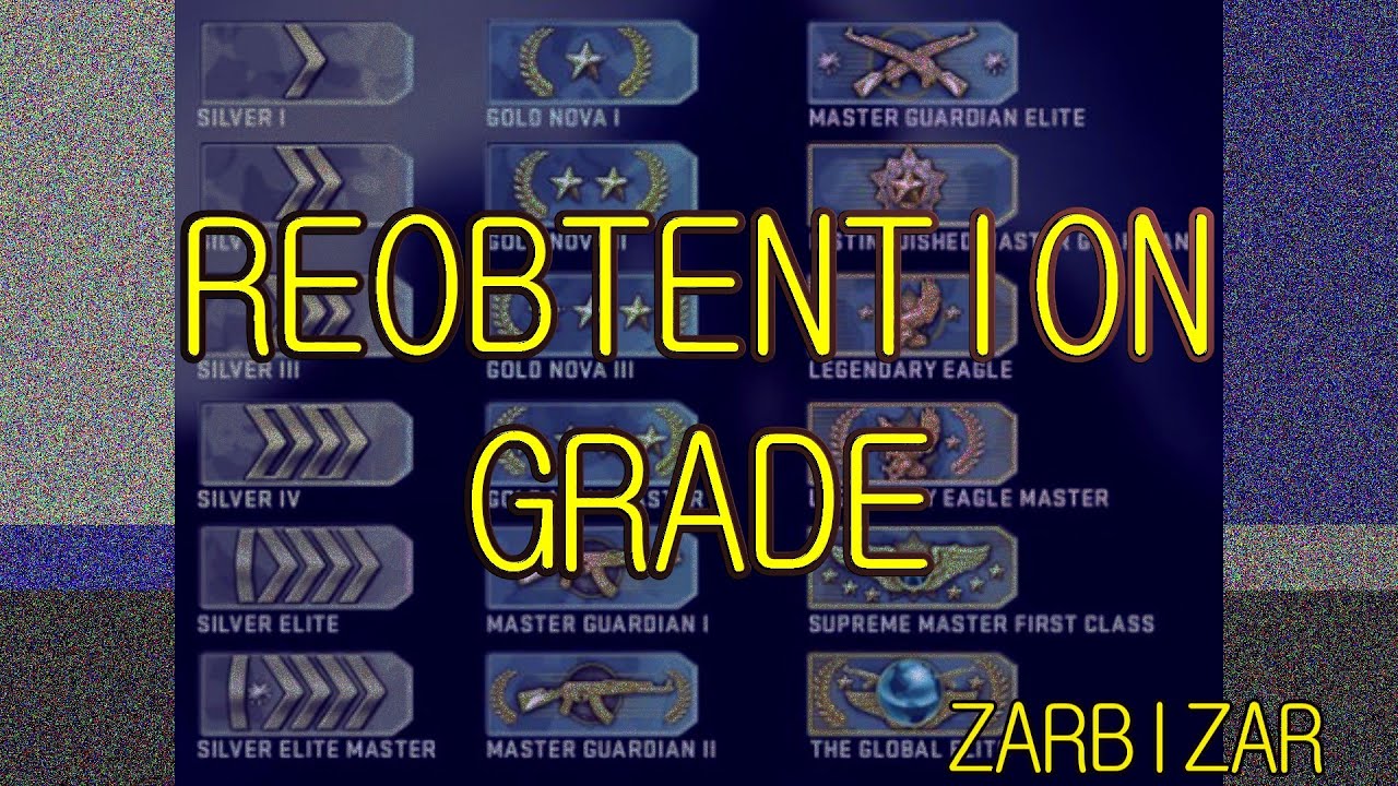 Réobtention de grade -- CS GO - YouTube