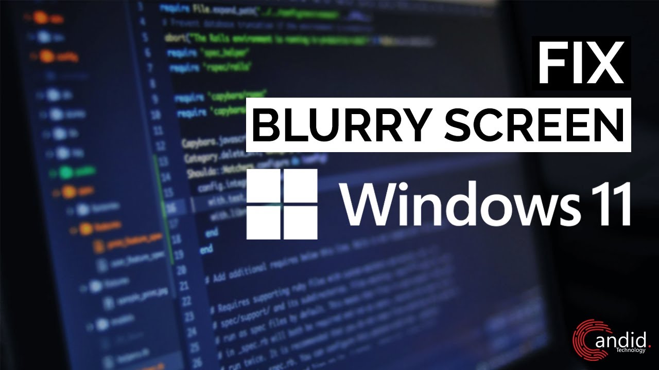 How to fix blurry screen in Windows 11? - YouTube