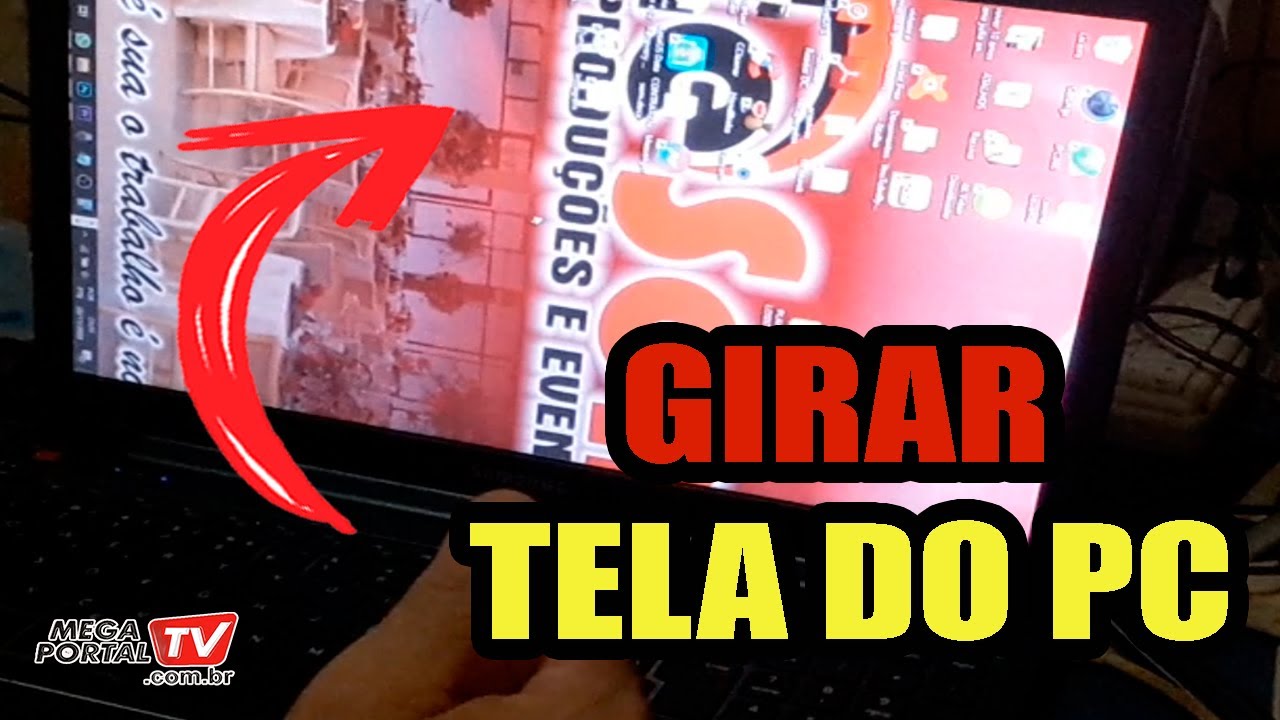 como girar tela do computador ou notebook em menos de 2 minutos muito ...