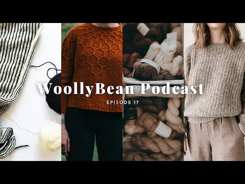 Woolly Bean Podcast - Episode 17 - YouTube