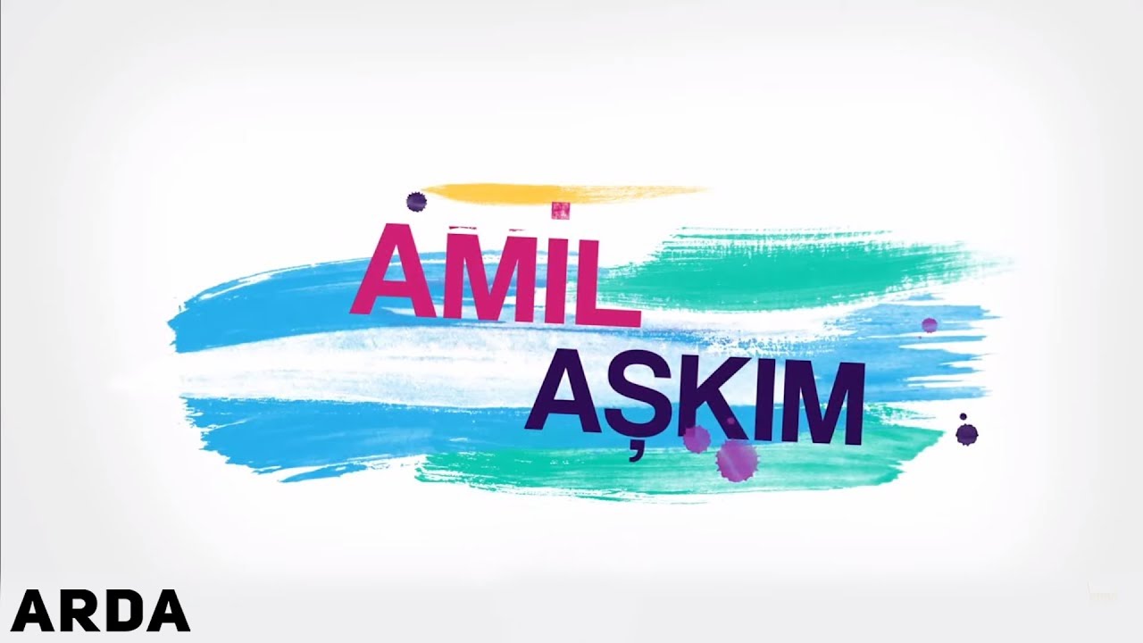 Amil - Aşkım - Official Lyric Video 2019 © ARDA Müzik - YouTube Music