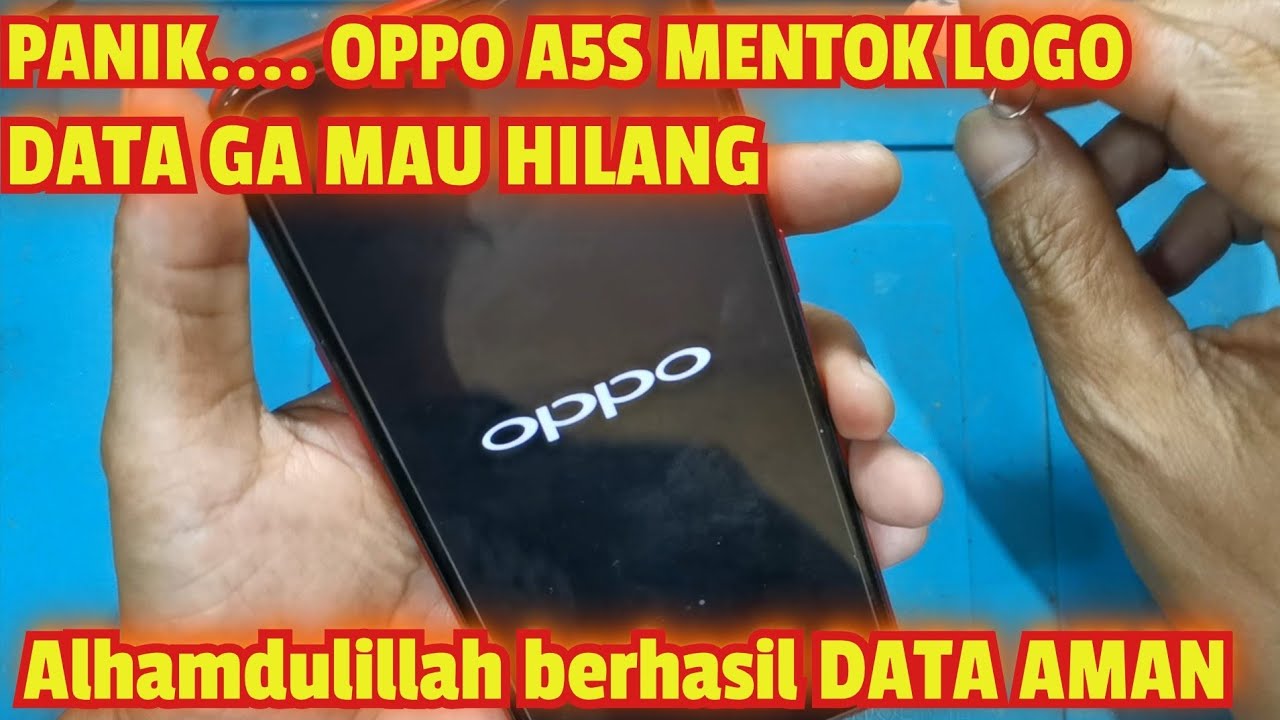 SERVIS HP OPPO A5S MENTOK LOGO TANPA HAPUS DATA - YouTube