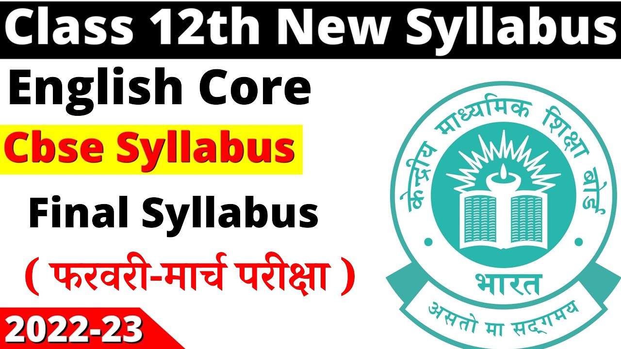 class 12 english syllabus 2022 23 class 12 english Pre Board syllabus class-12-english-syllabus-2022-23-class-12-english-pre-board-syllabus