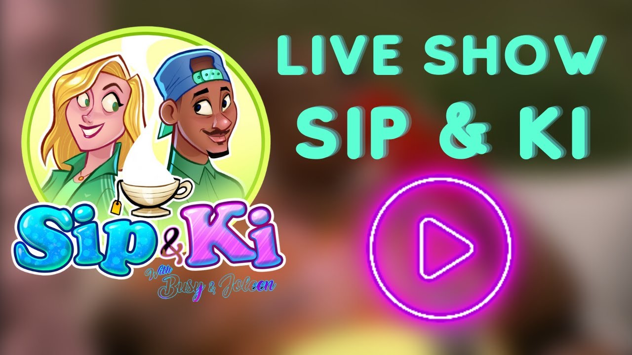 Sip & Ki LIVE SHOW - YouTube