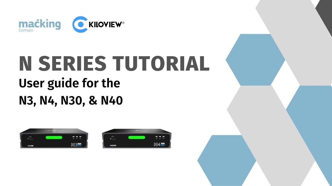 Kiloview N Series (N3, N4, N30, N40) Tutorial | Macking Domain Malaysia - YouTube