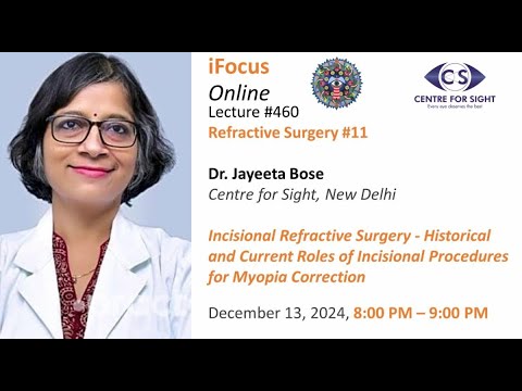 Incisional Refractive Surgeries, Dr. Jayeeta Bose, Friday, Dec 13, 8:00 PM - YouTube
