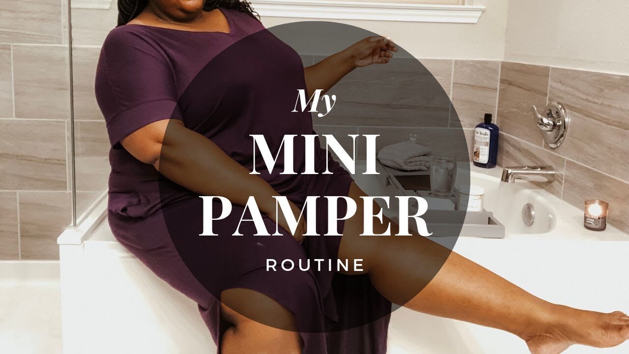 My Pamper Routine | Plus Size Vlogs - YouTube