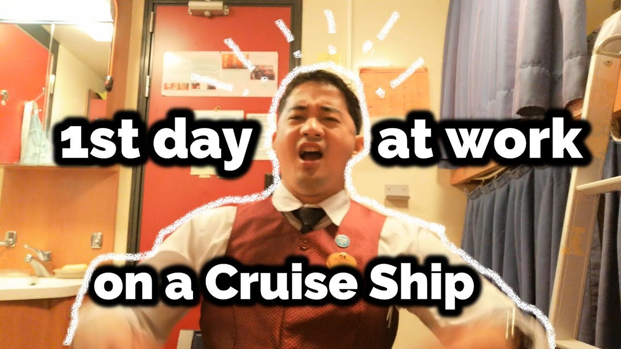 WHAT TO EXPECT ON YOUR 1ST DAY WORKING ON A CRUISE SHIP? #OninTV ...