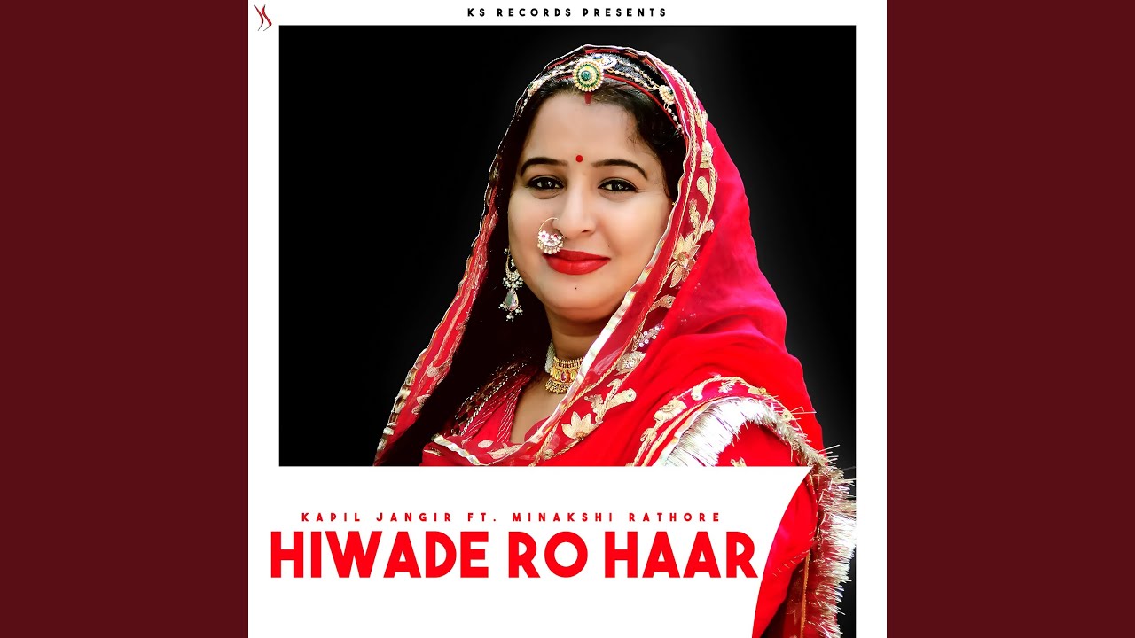 Hiwade Ro Haar (feat. Minakshi Rathore) - YouTube
