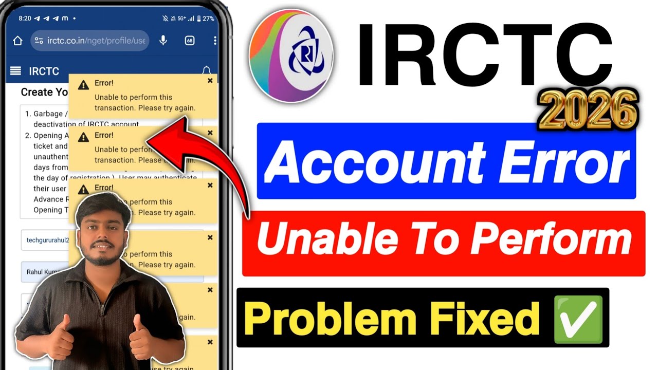 IRCTC Account Create Error Unable To Perform This Transaction Please ...