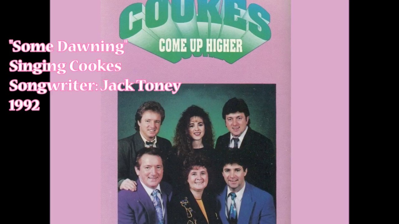 "Some Dawning" - Singing Cookes (1992) - YouTube