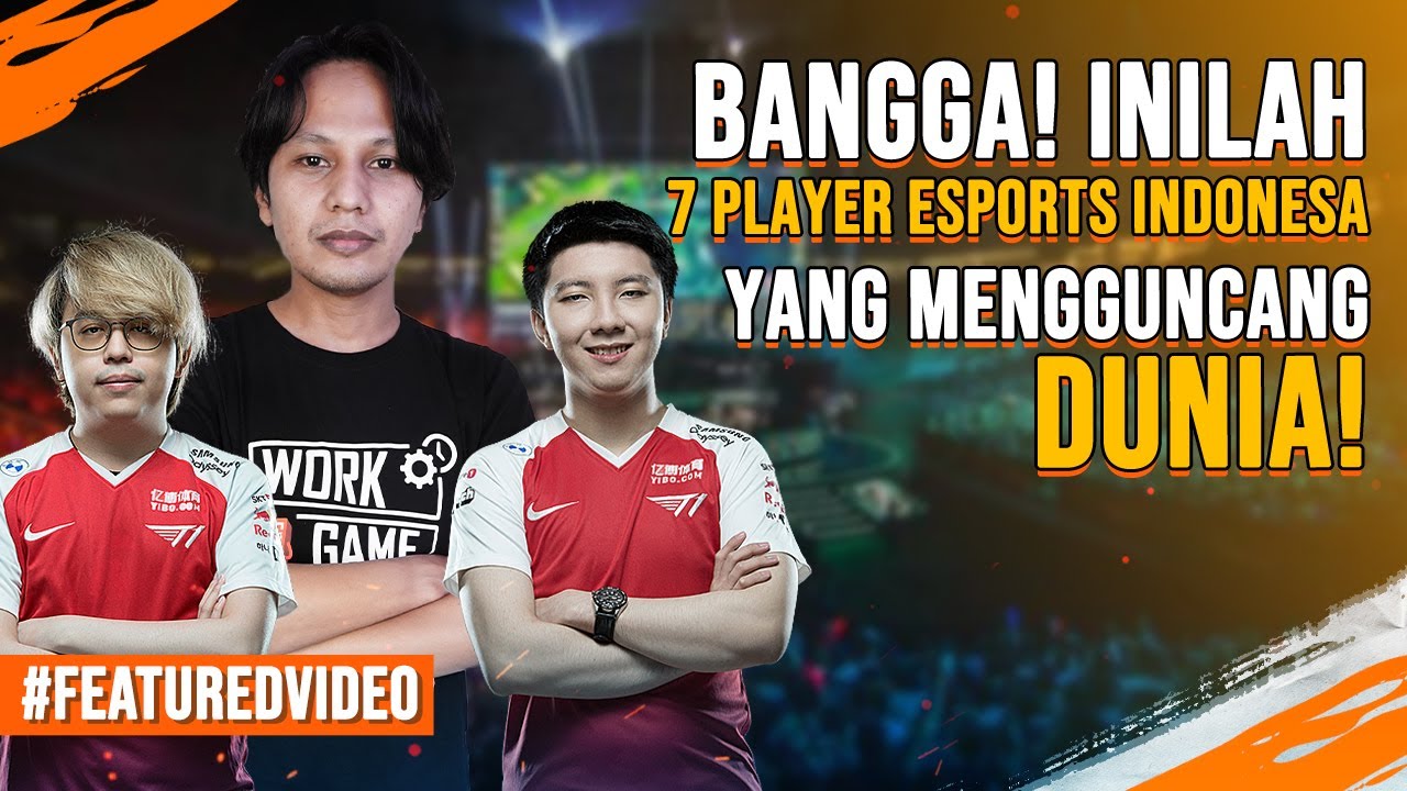 Bangga! Inilah 7 Player Esports Indonesia yang Mengguncang Dunia! - YouTube