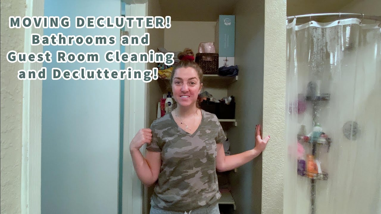 MOVING DECLUTTER! Bathrooms and Guest Room Cleaning and Decluttering! - YouTube