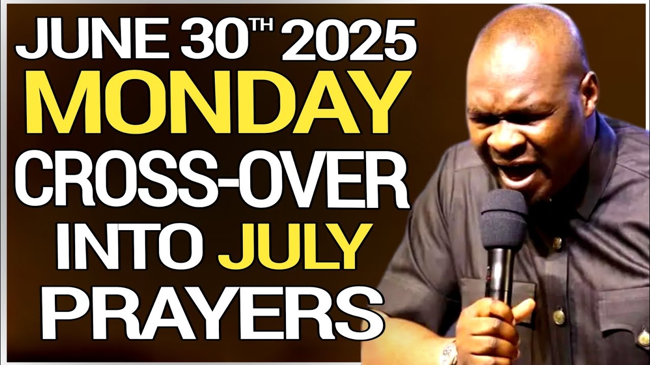 [MUST-WATCH] Pray into The Month of JULY 2025 With Prophetic Prayers ...