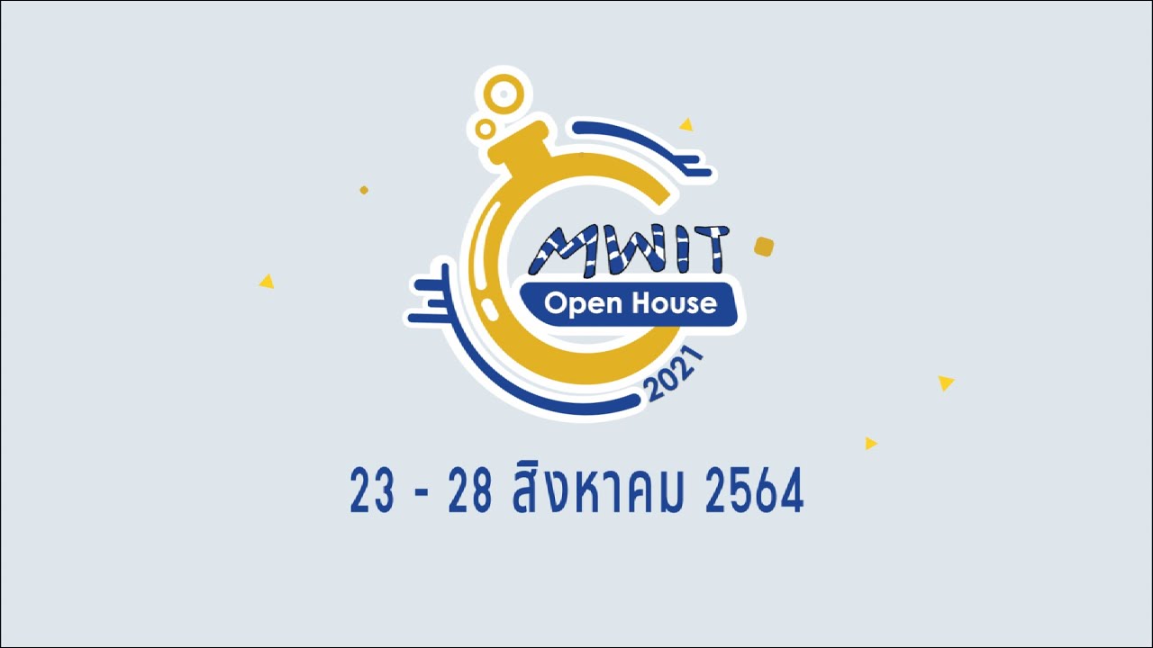 MWIT Open House 2021 - YouTube