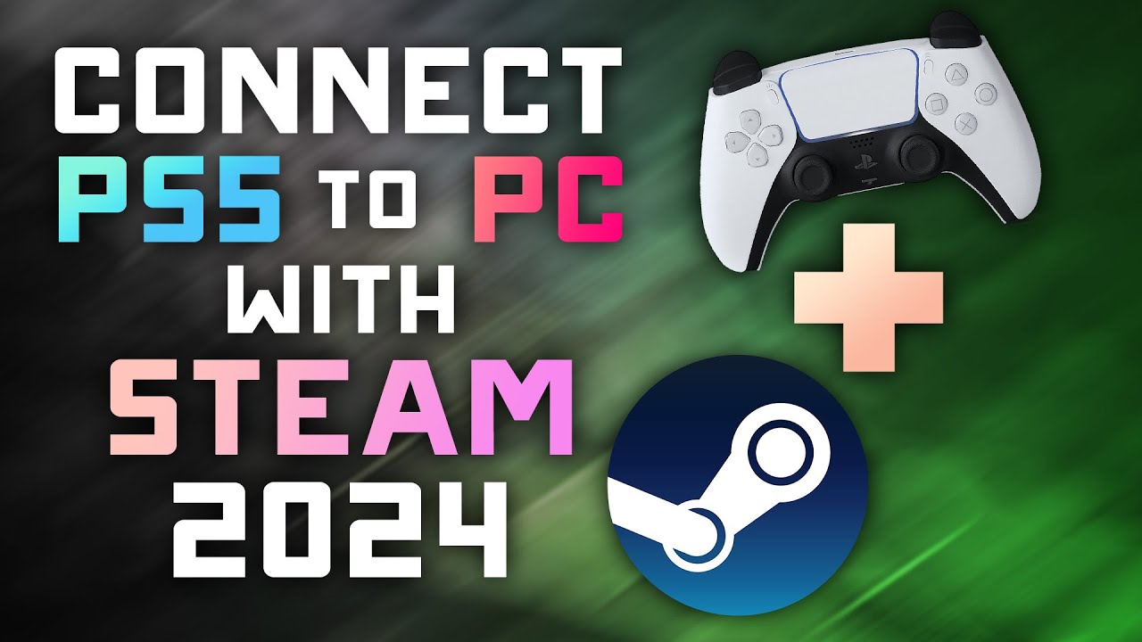 How to Use STEAM to Connect PS5 Controller to Windows PC - 2024 ...