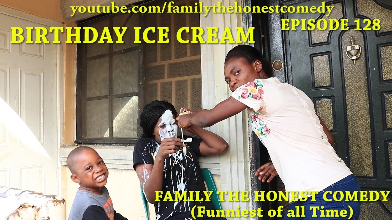FUNNY VIDEO (BIRTHDAY ICE CREAM) (Family The Honest Comedy) (Episode ...
