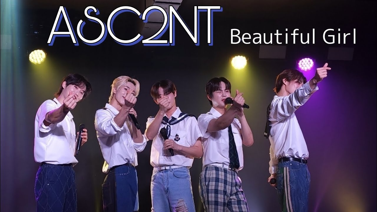【Beautiful Girl】#ASC2NT #어센트 #アセント - YouTube